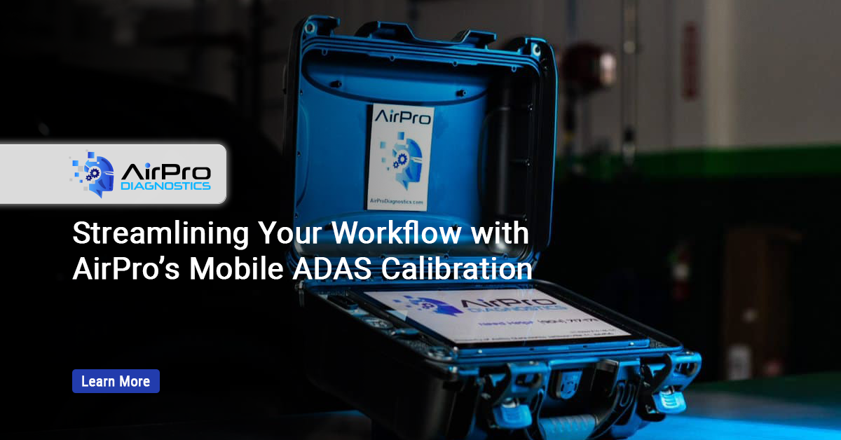 Mobile ADAS Calibration - How To Streamline Your Workflow