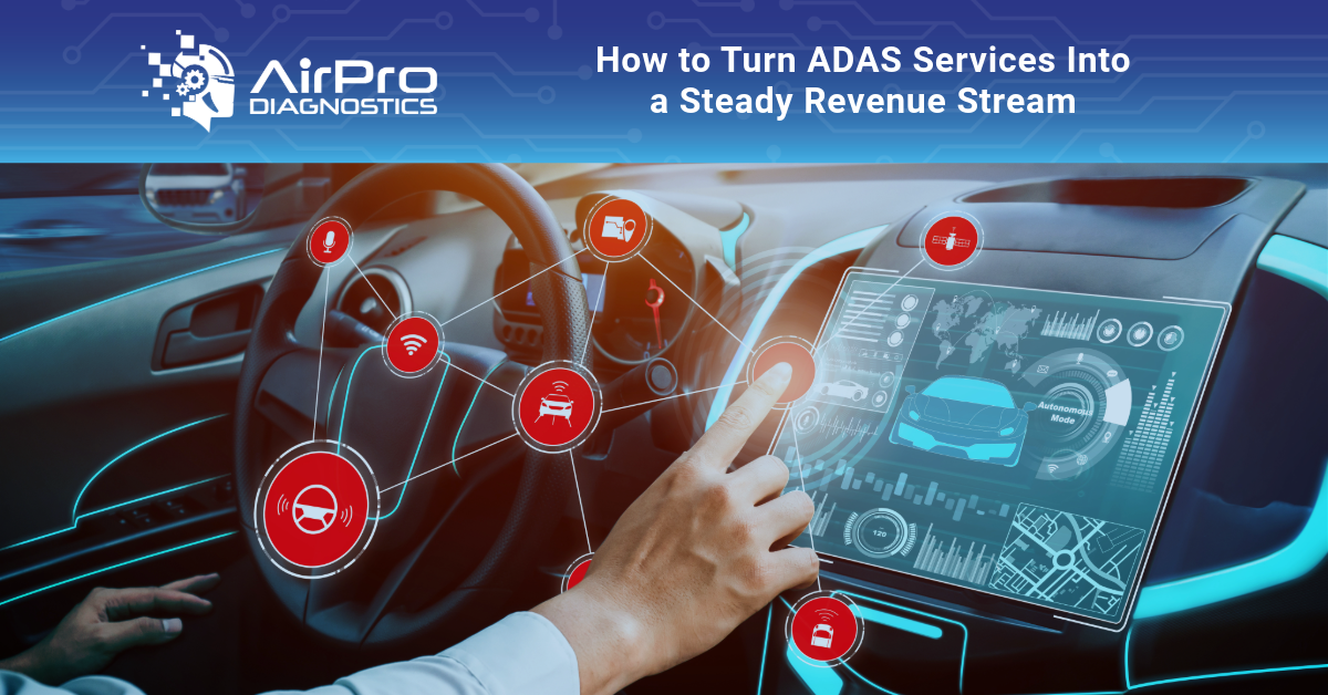 ADAS Revenue: How ADAS Calibration Boosts Profits